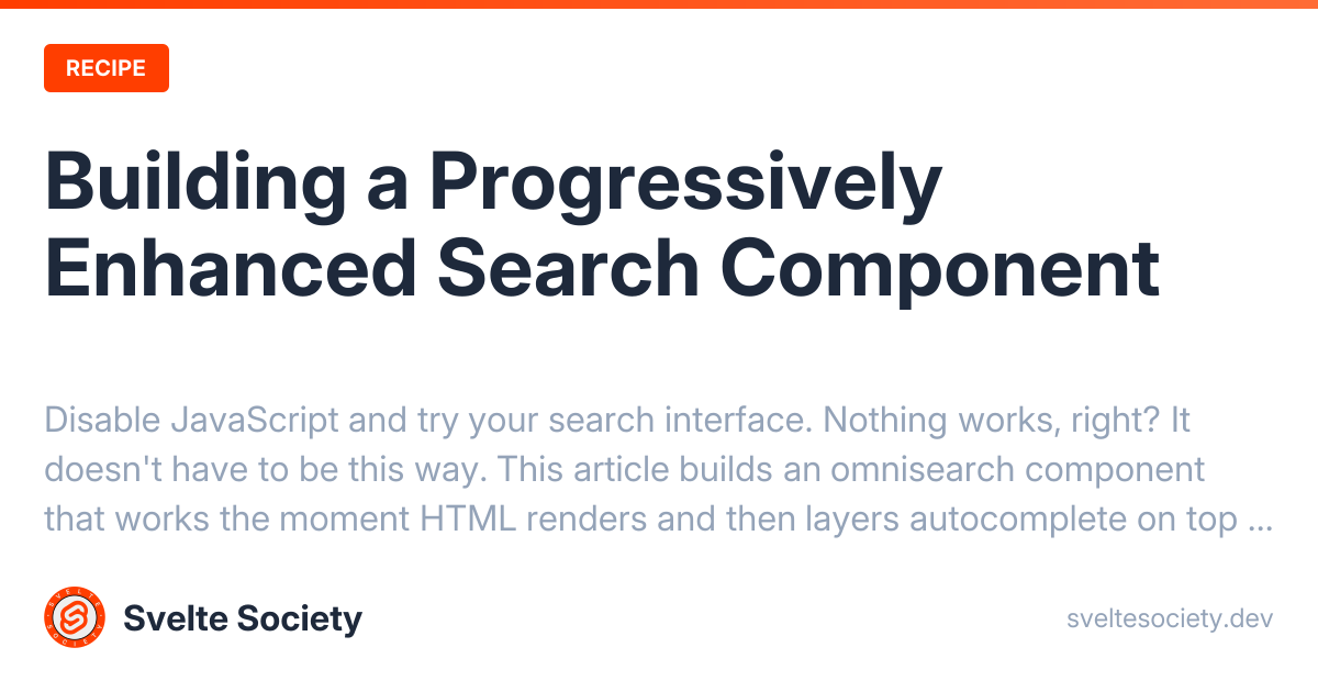 Building a Progressively Enhanced Search Component - Svelte Society